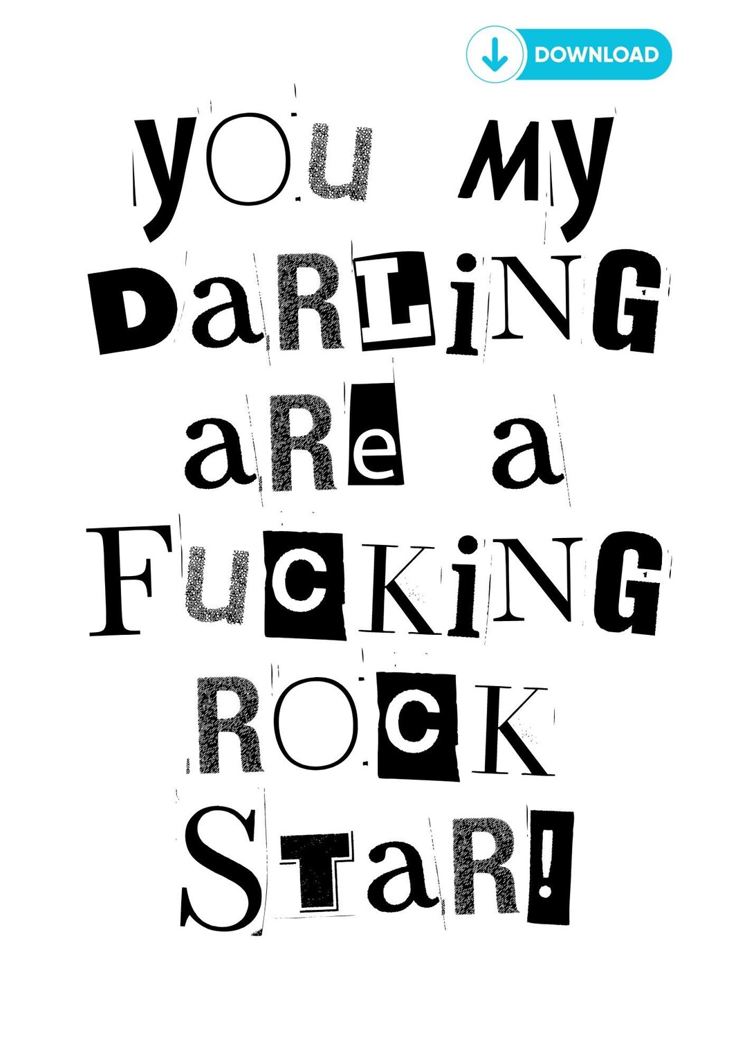 You My Darling Are A F Rockstar Rude Prints Prints With Swearing Funny Prints Prints With