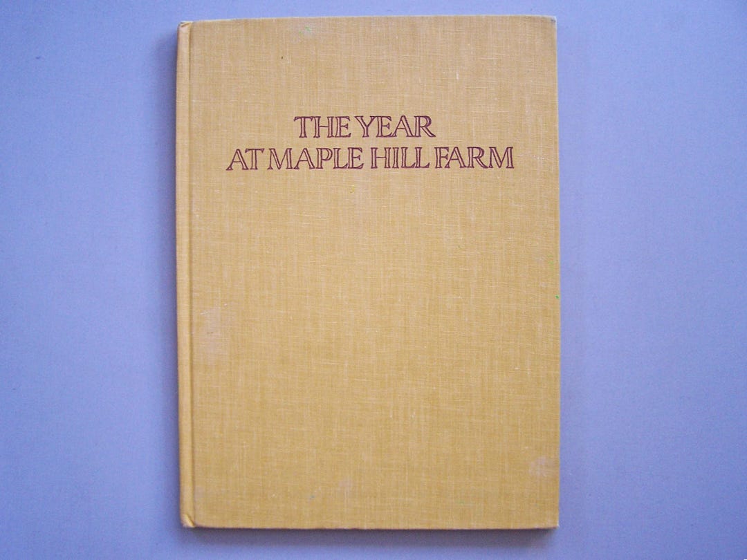 The Year at Maple Hill Farm by Alice and Martin Provensen - 1978 First ...