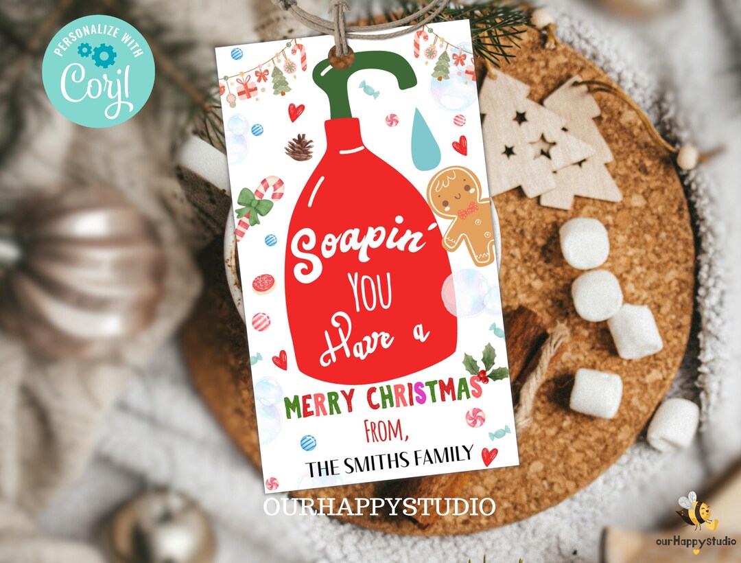 Editable Soapin You Have a Merry Christmas Gift Tag, Christmas Favor ...