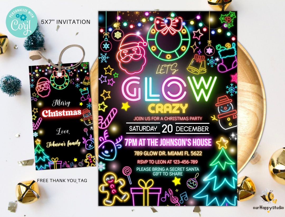 Editable Let's Glow Crazy Neon Christmas Party Invitation, Glow ...