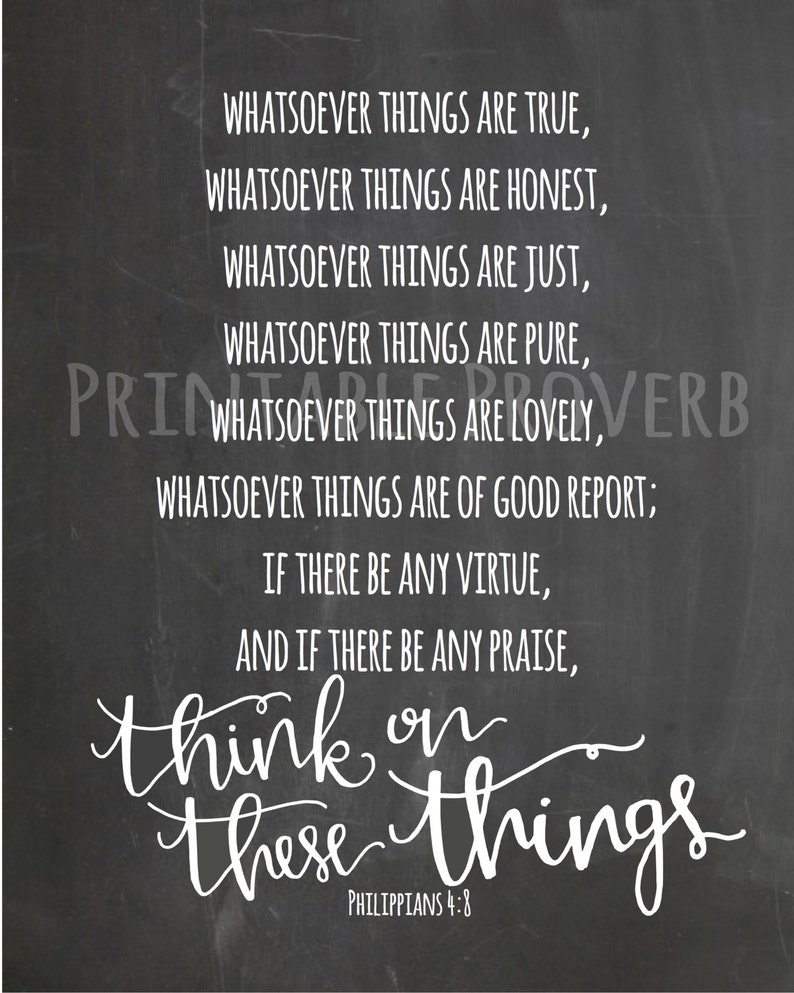Think on These Things 8x10 Chalkboard Printable KJV Philippians 4:8 ...