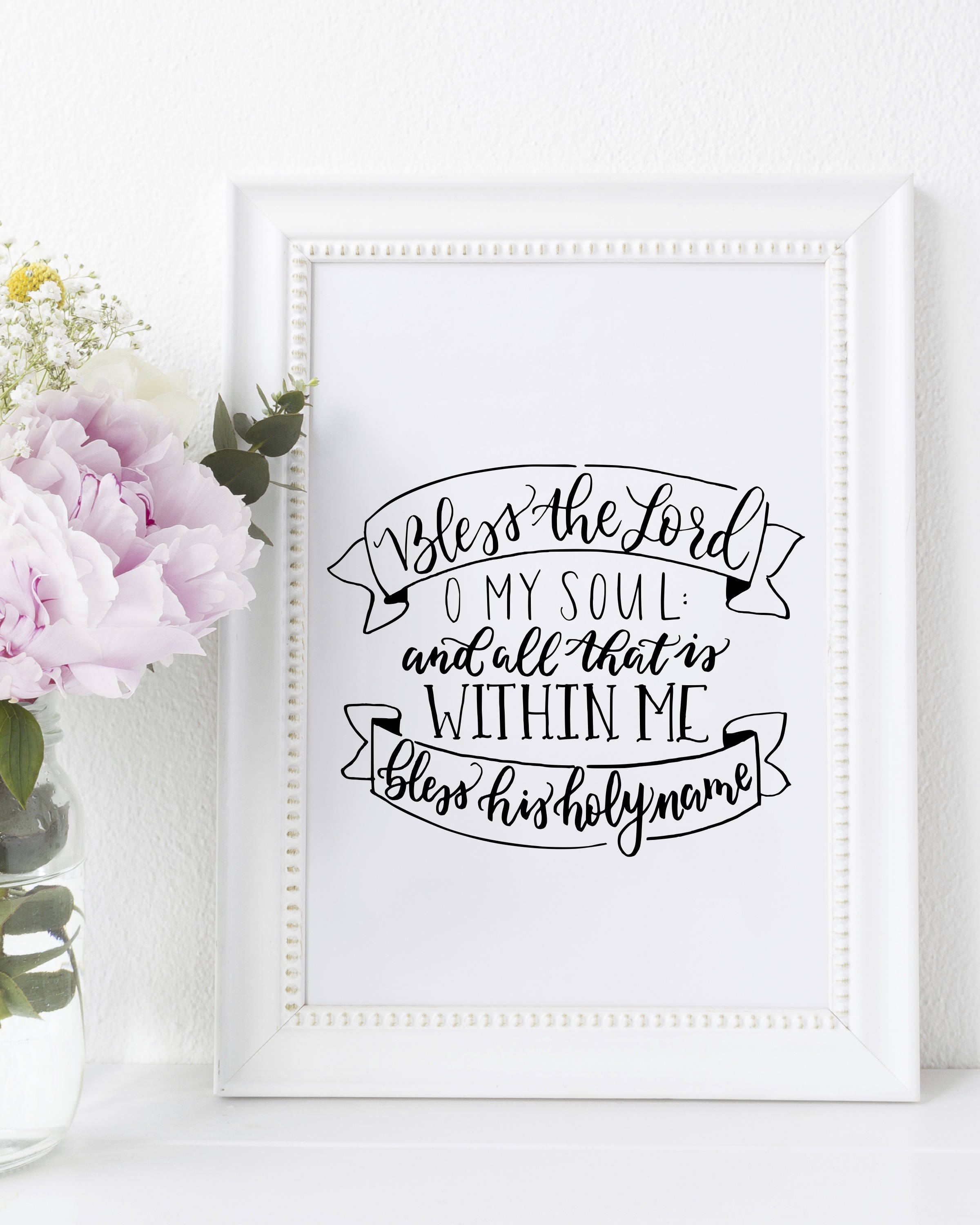 Bless the Lord O My Soul 8x10 Printable KJV Psalm 103:1 Bible Verse ...