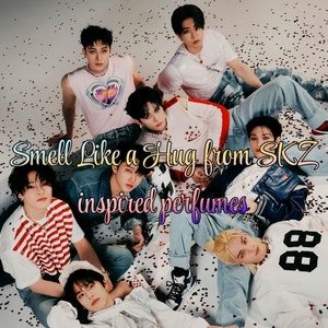 Smell Like a Hug From SKZ stray Kids Inspired Perfumes - Etsy