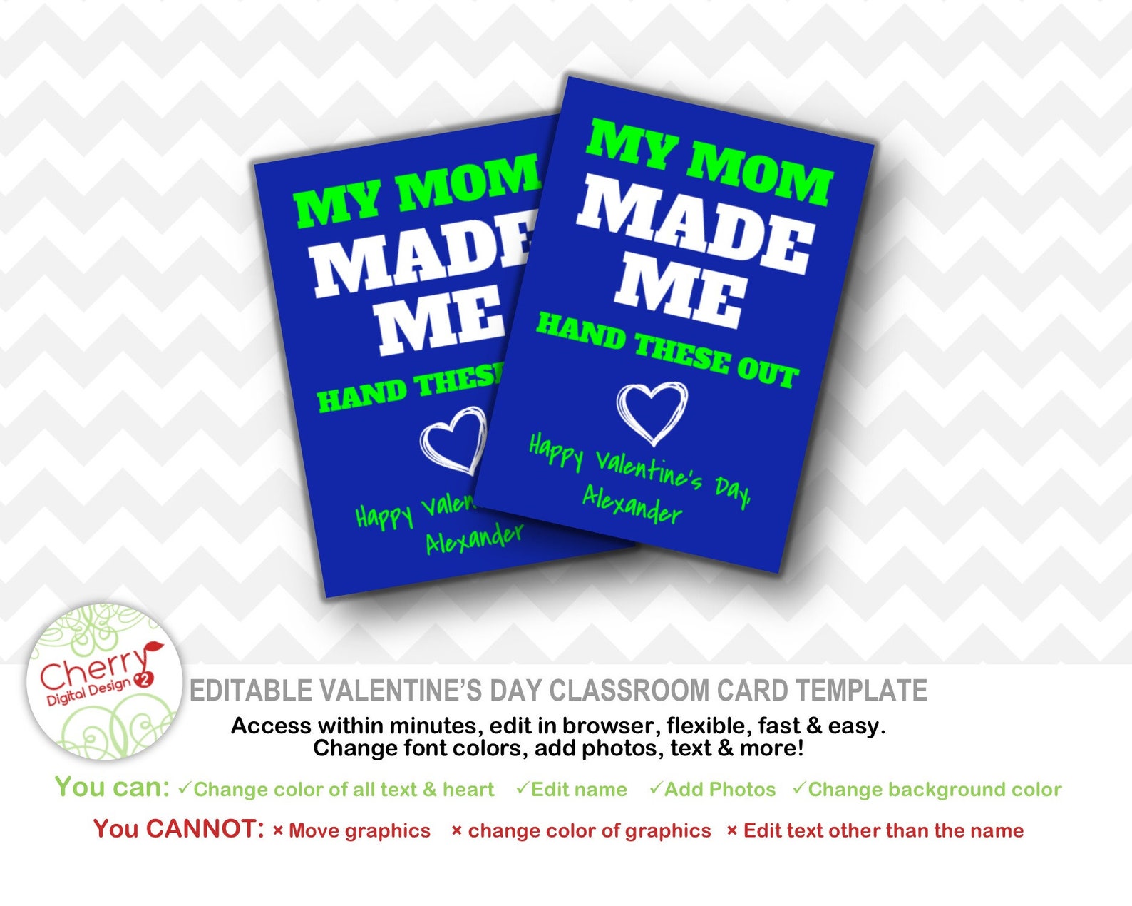 My Mom Made Me Hand These Out Valentine's Day Classroom Cards Editable ...