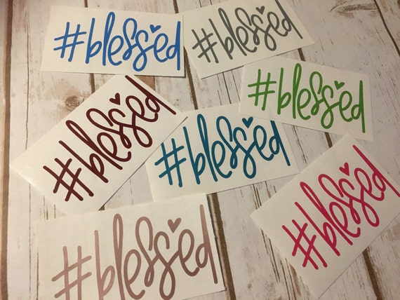 Blessed Decal blessed Vinyl Decal Decal Tumbler Decal | Etsy
