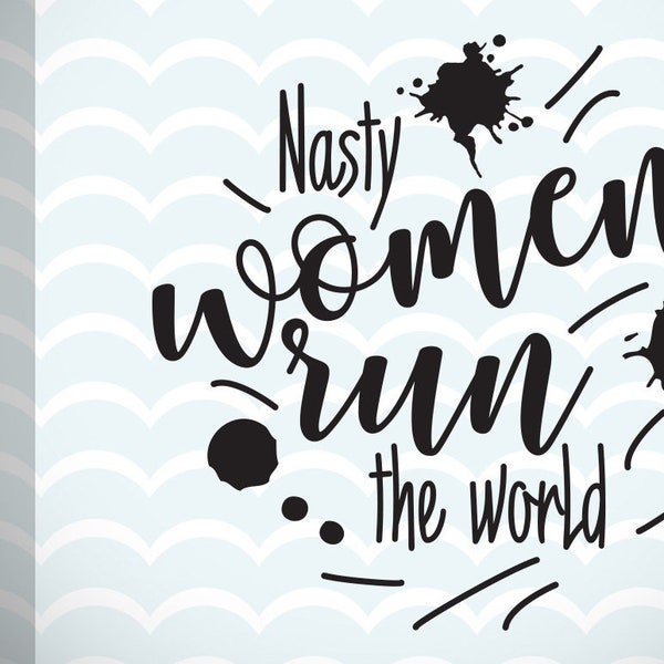 Nasty Woman Svg - Etsy