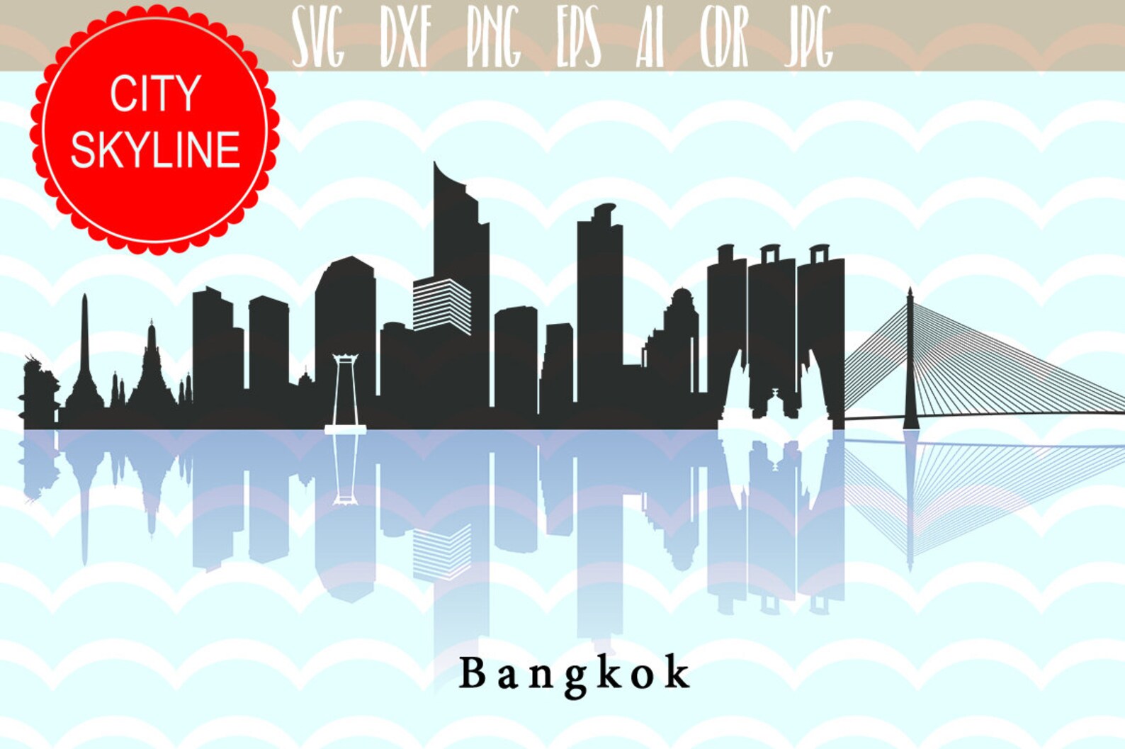 Bangkok Skyline SVG Thailand City Vector Bangkok SVG - Etsy