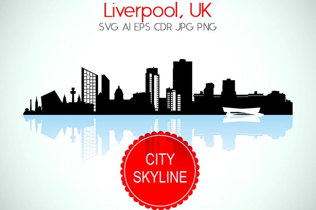 Liverpool City SVG, UK Vector Skyline, England City Silhouette, Svg ...