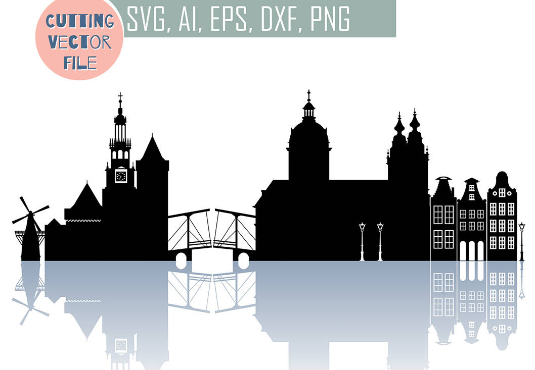 Amsterdam SVG, Netherlands City Vector Skyline, Amsterdam Silhouette ...