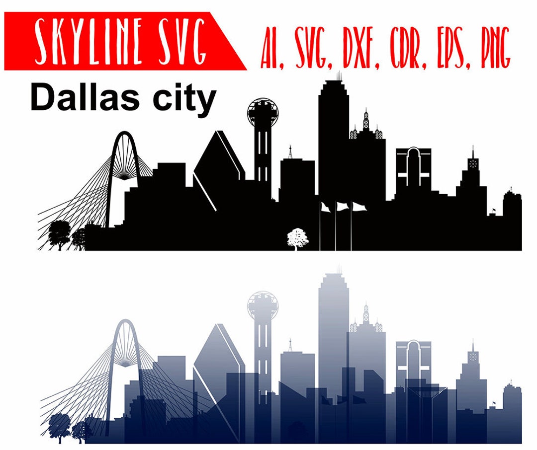 Dallas Vector Skyline, Dallas SVG, Silhouette, Svg, Dxf, Eps, Ai Files ...