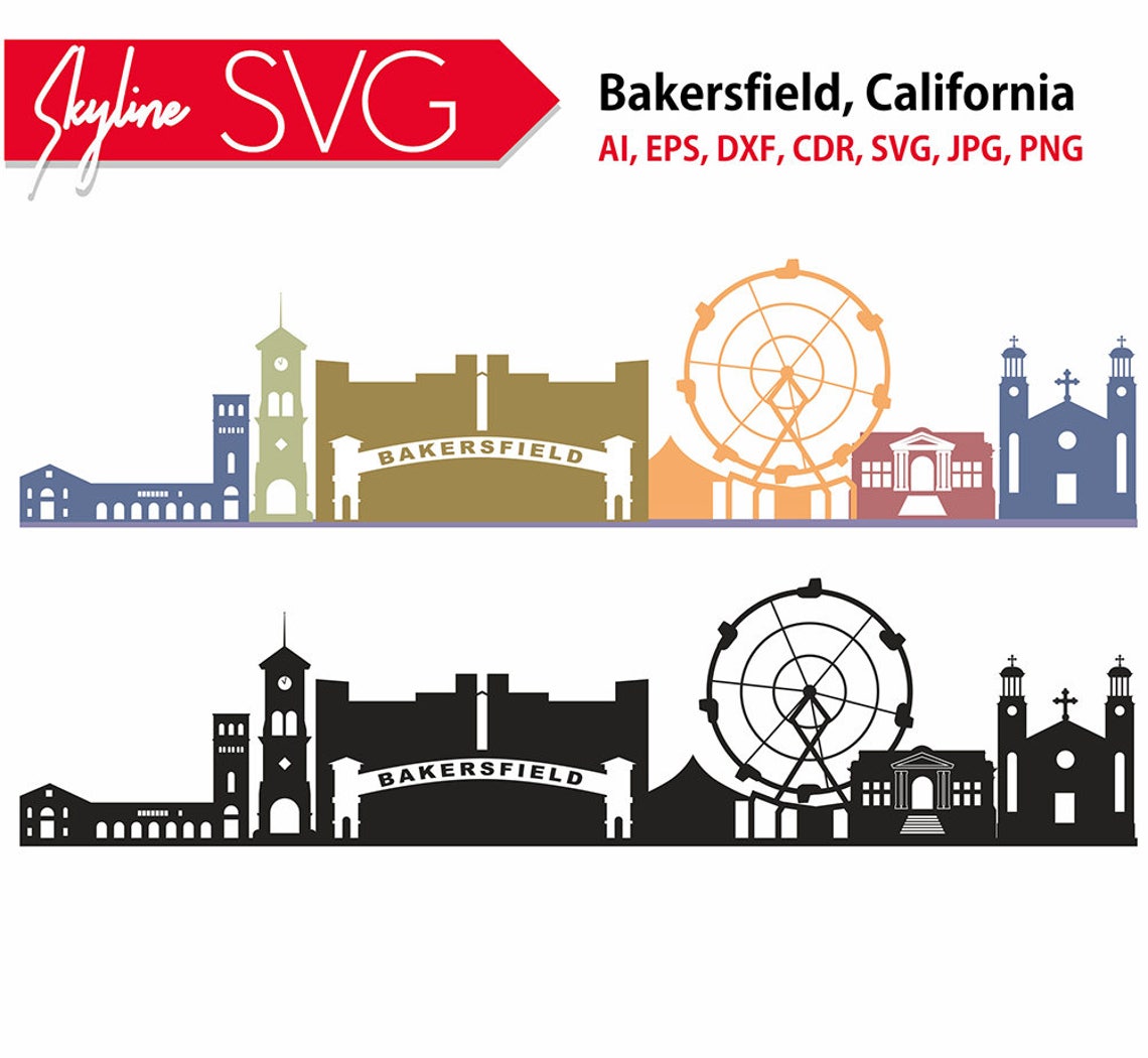 Bakersfield Skyline SVG Bakersfield City Vector California City ...