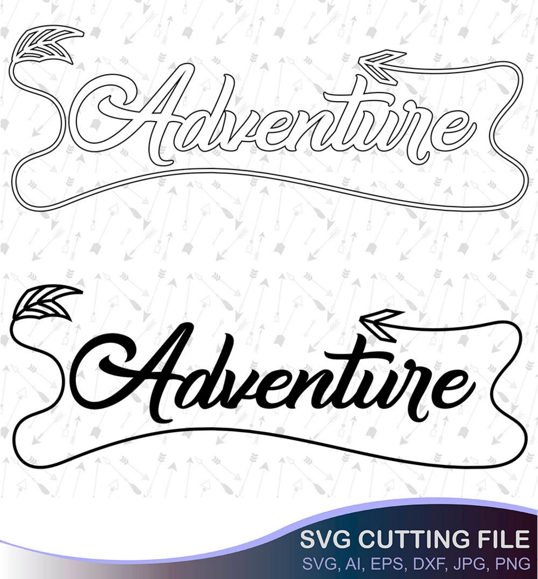 Adventure SVG, Calligraphy Cutting File, Adventure Printable, Holiday ...