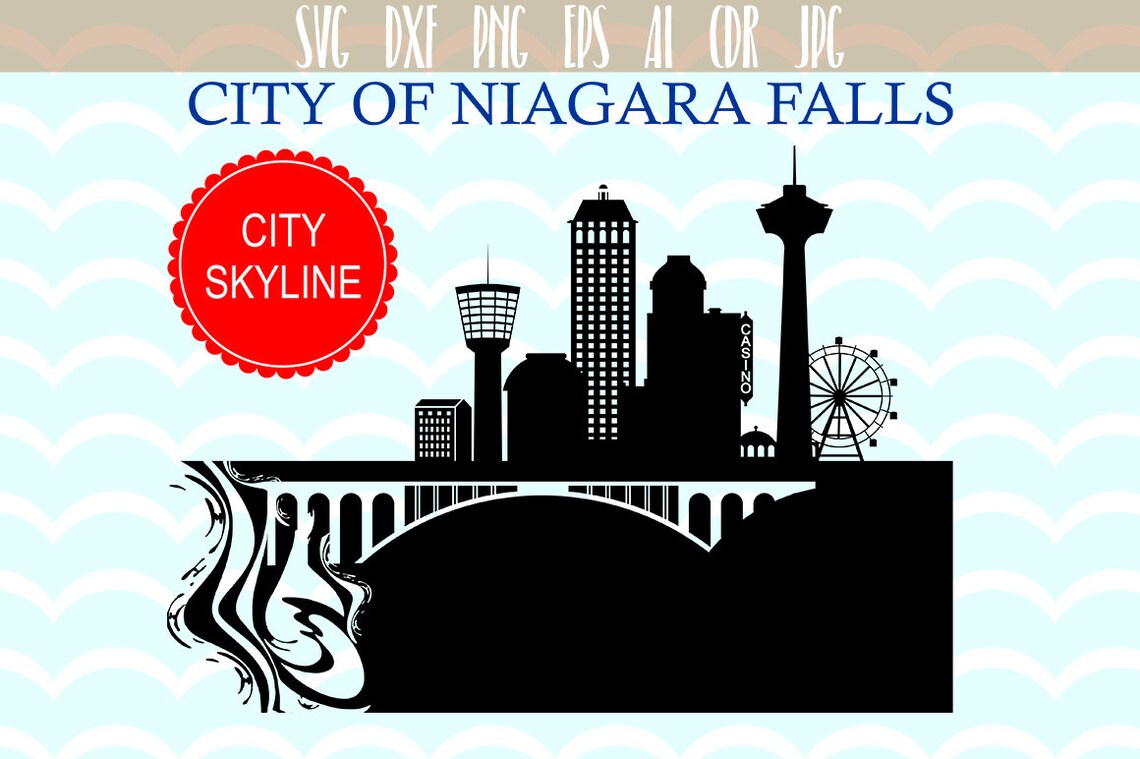 City of Niagara Falls Vector Canada Vector Skyline Svg City - Etsy