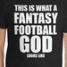 This is What a Fantasy Football God Looks Like Shirt Fantasy Football ...