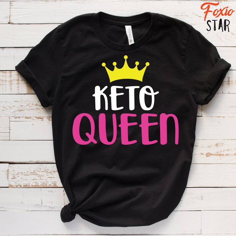 Keto Queen T-shirt Keto Keto Diet Ketosis Ketogenic Keto - Etsy