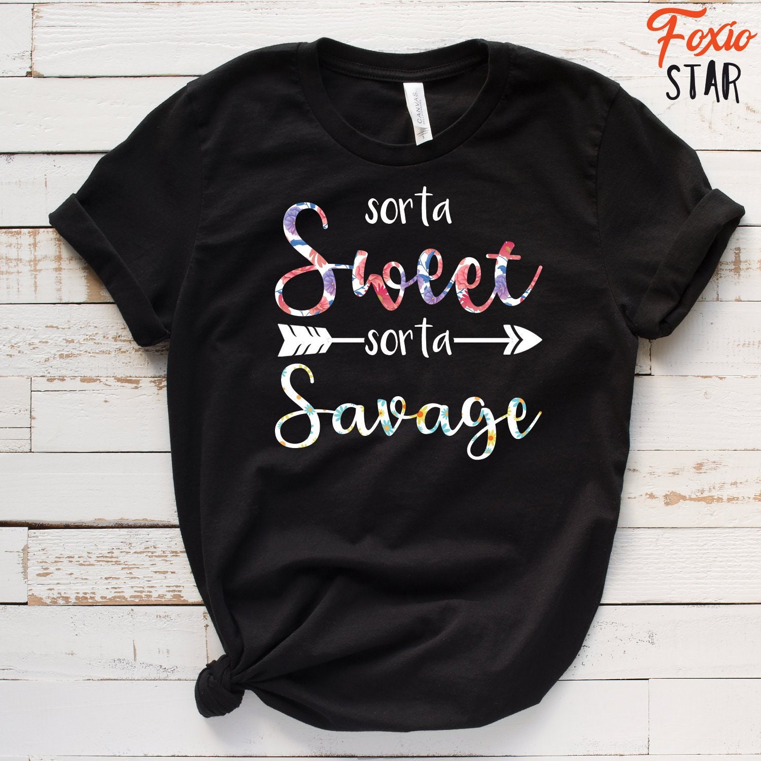 Sorta Sweet Sorta Savage T-Shirt | Etsy