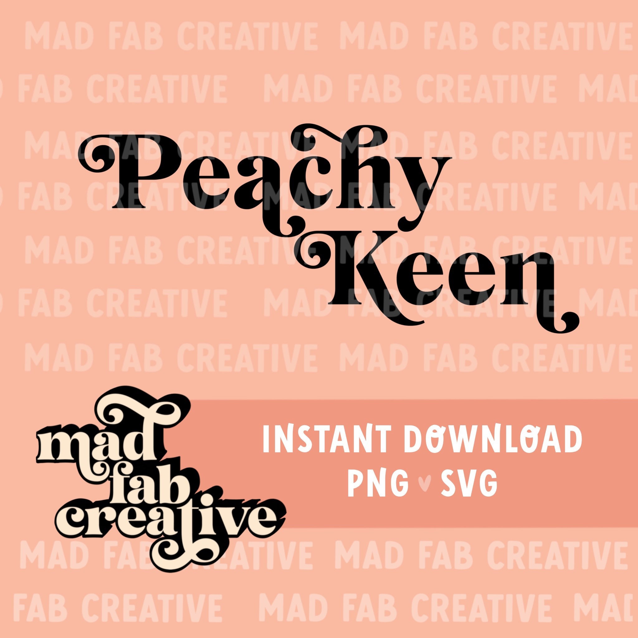 Peachy Keen Digital Download PNG and SVG Vinyl Cut File - Etsy