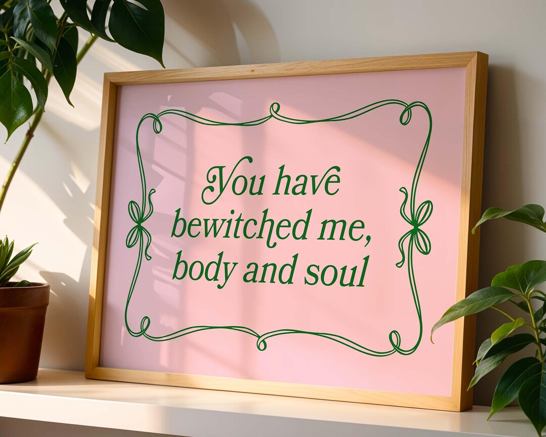You Have Bewitched Me Body and Soul Pride and Prejudice Pink Green ...