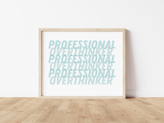 Professional Overthinker Digital Art Print - Etsy