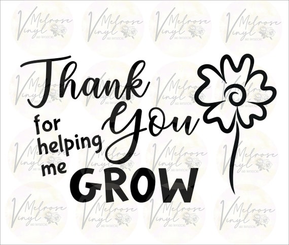 Thank You for Helping Me Grow Vinyl Decal Sticker Teacher - Etsy