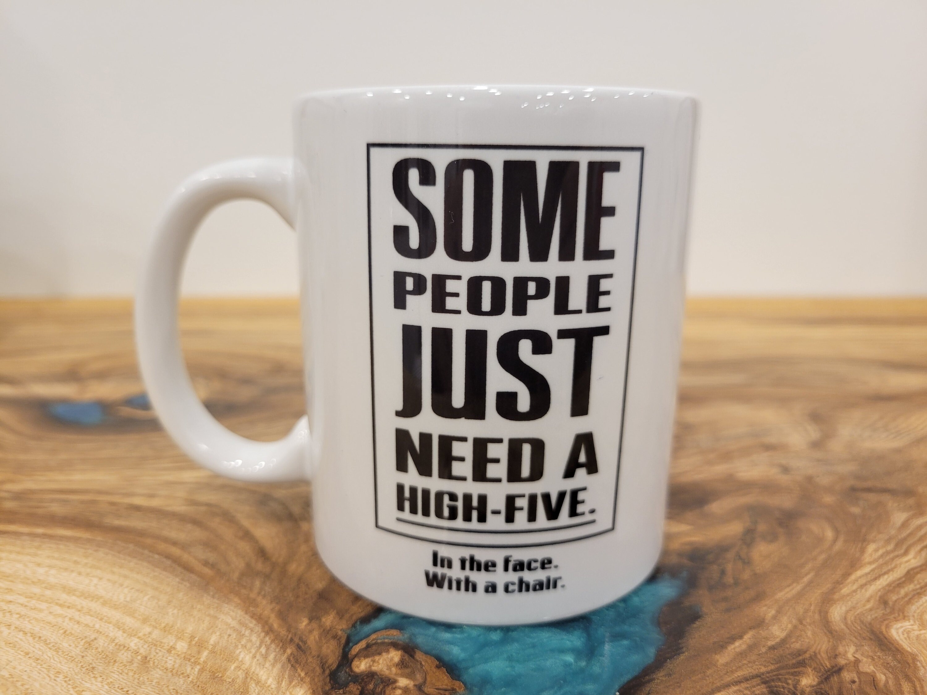 Some Peope Just Need A High Five, Funny Mugs, Friend Gifts, Work Mug ...