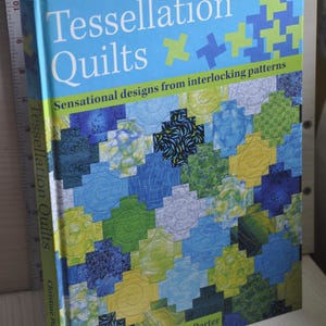 Tesselation Quilts by Christine Porter - Sensational Designs From ...