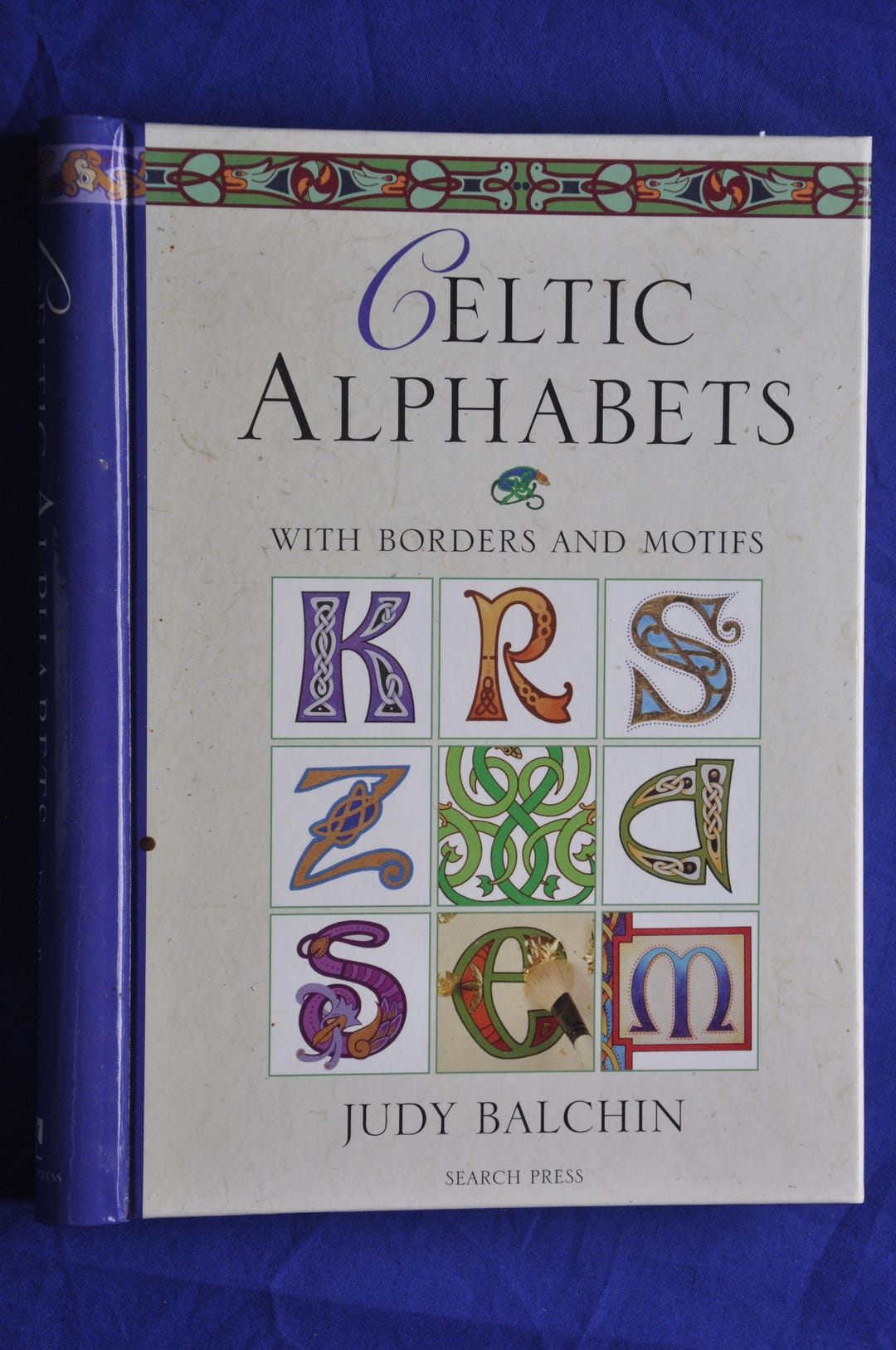 Celtic Alphabets With Borders and Motifs by Judy Balchin Practical ...