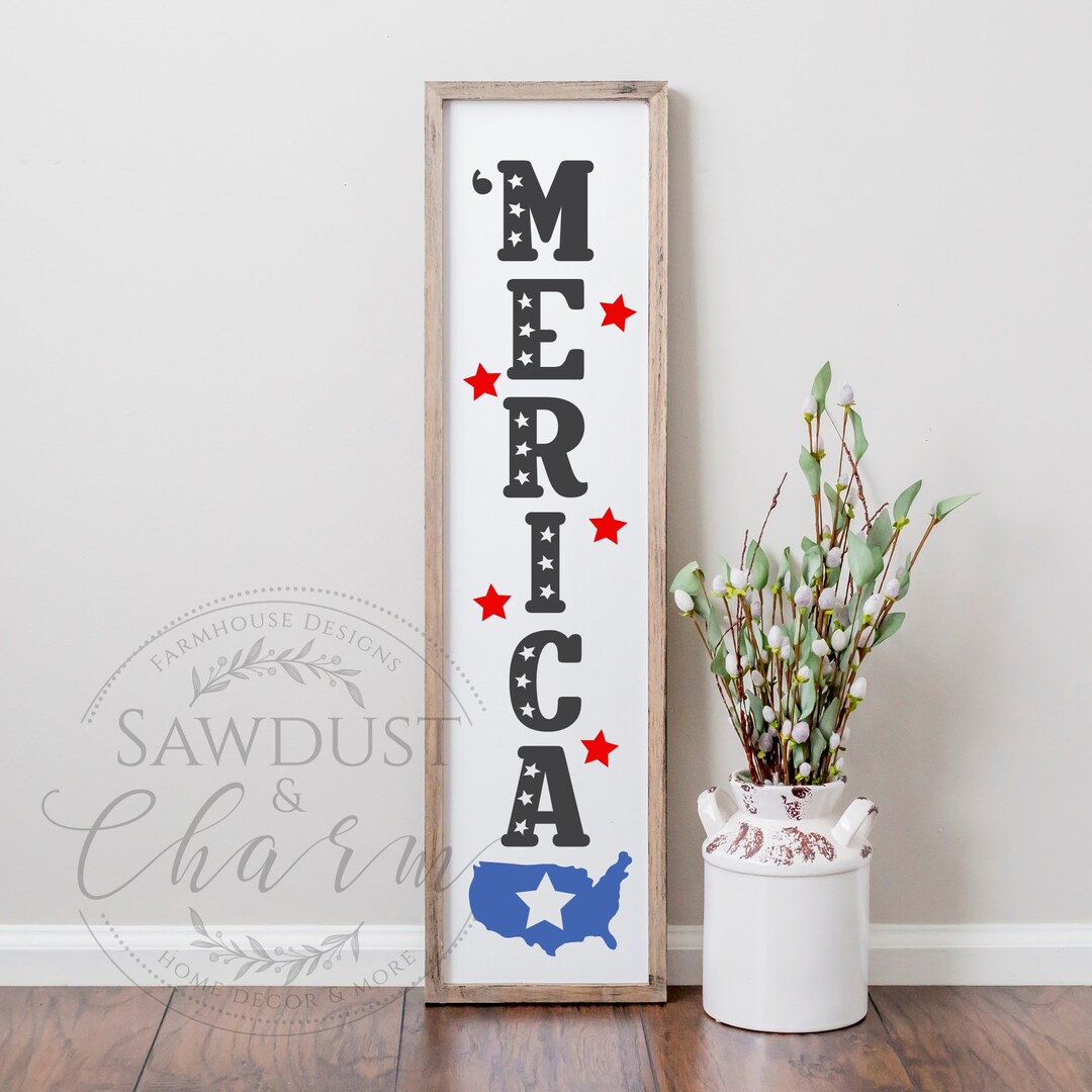 Merica Vertical Sign / Memorial Day Porch Sign / Patriotic Summer Porch ...