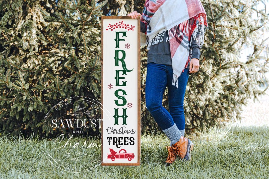 Fresh Christmas Trees Vertical Sign / Christmas Tree Farm / Christmas ...
