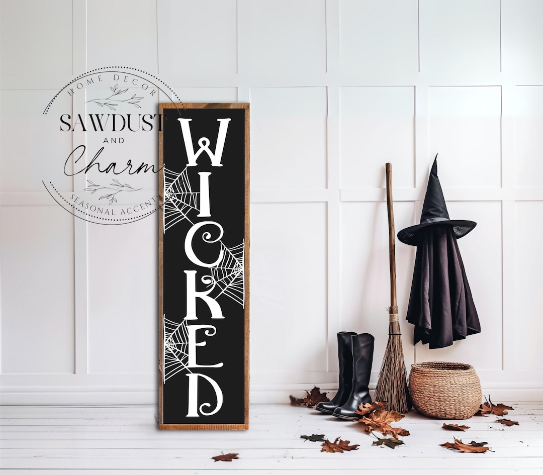 Wicked Front Porch Sign / Wicked Witch Sign / Halloween Vertical Sign ...