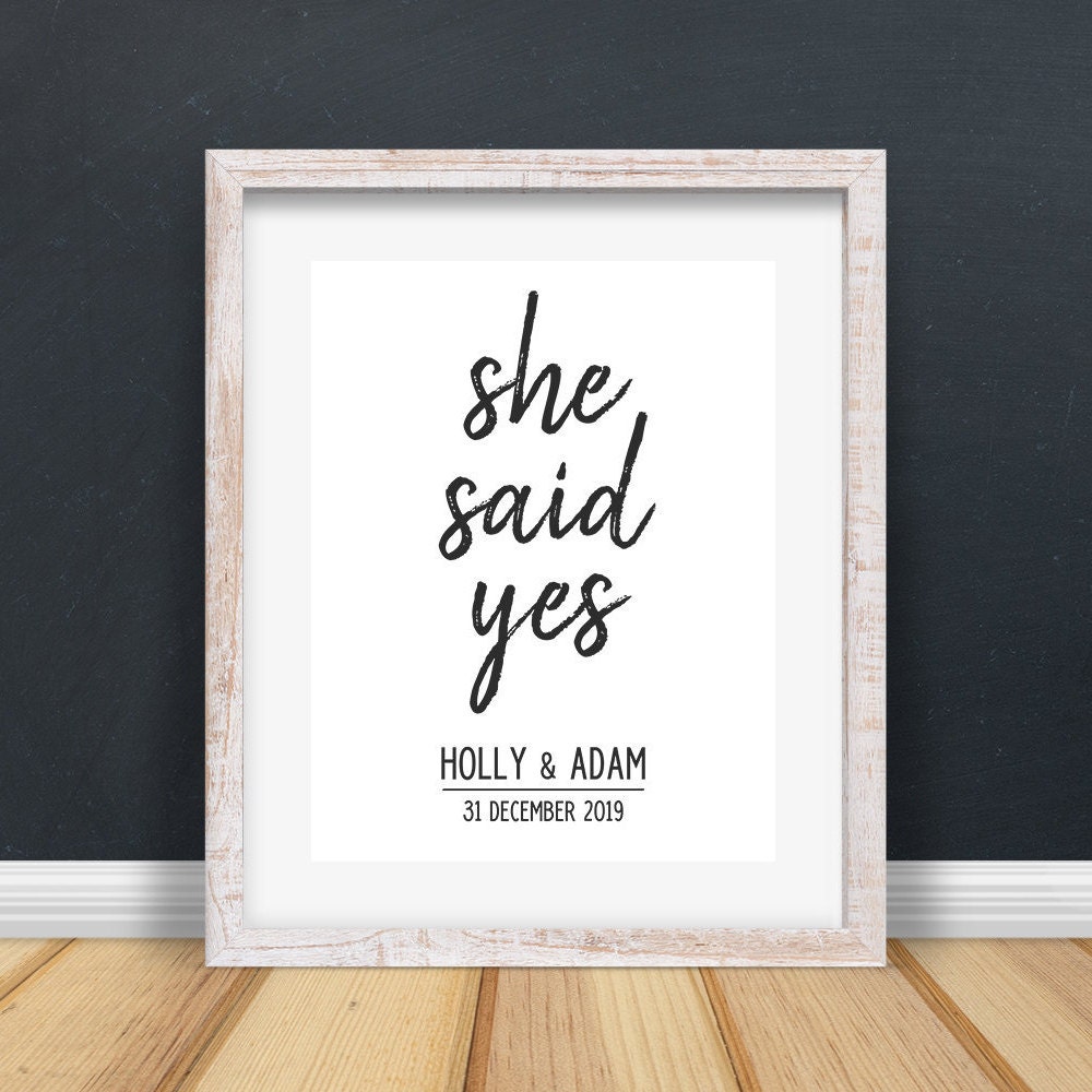 She Said Yes Engagement Print Personalised Engagement Gift - Etsy UK