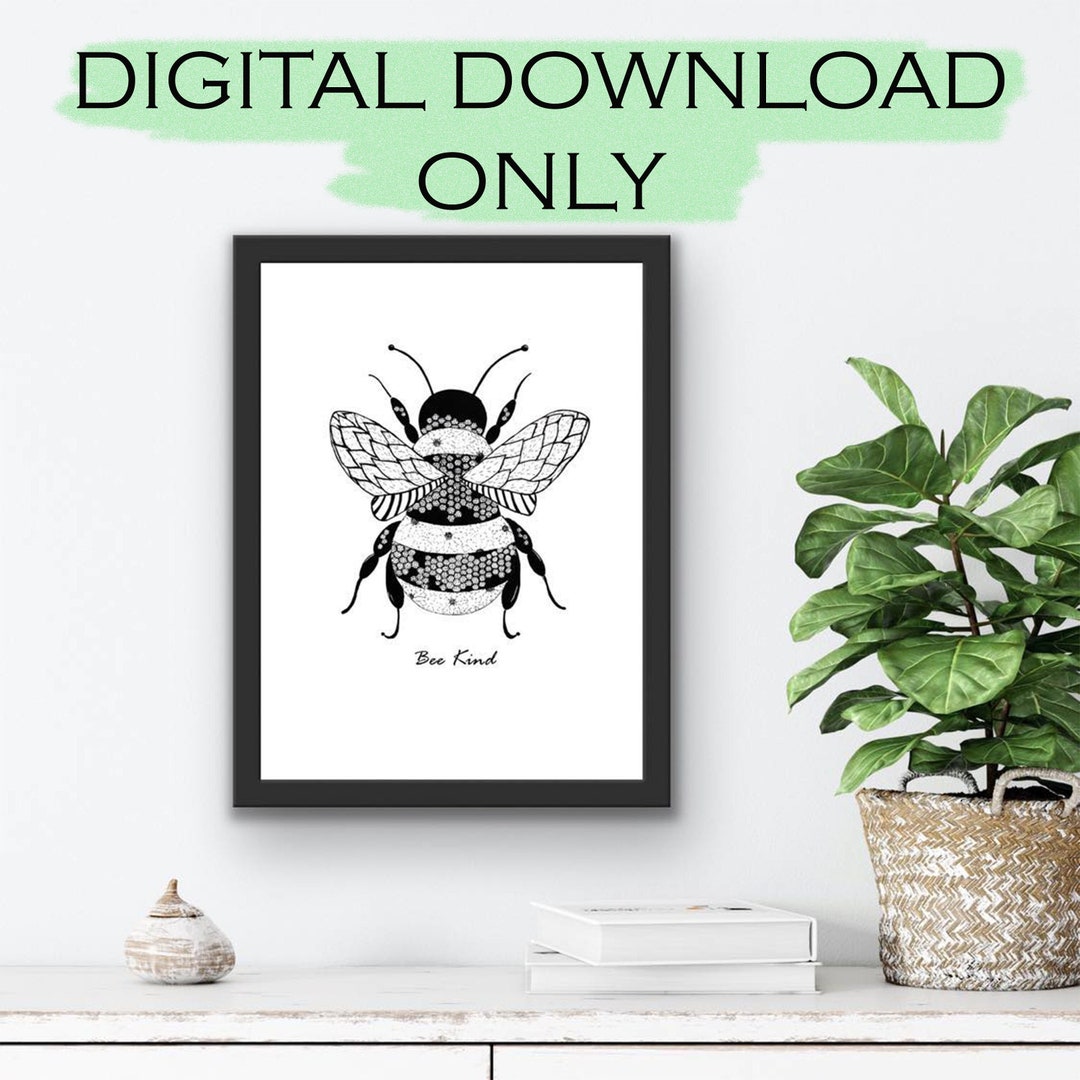 Black and White Bumble Bee Print- "bee Kind" Inspirational Quote, Honey ...