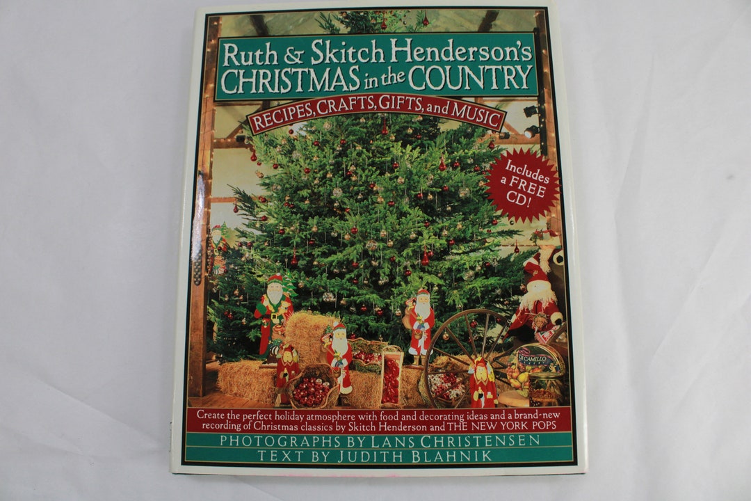 Ruth & Skitch Henderson's Christmas in the Country, Text by Judith ...
