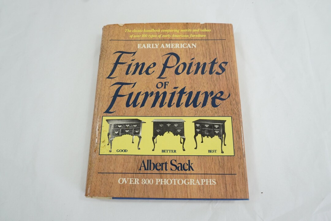 Early American Fine Points of Furniture Book, by Albert Sack, Hcw/dj ...