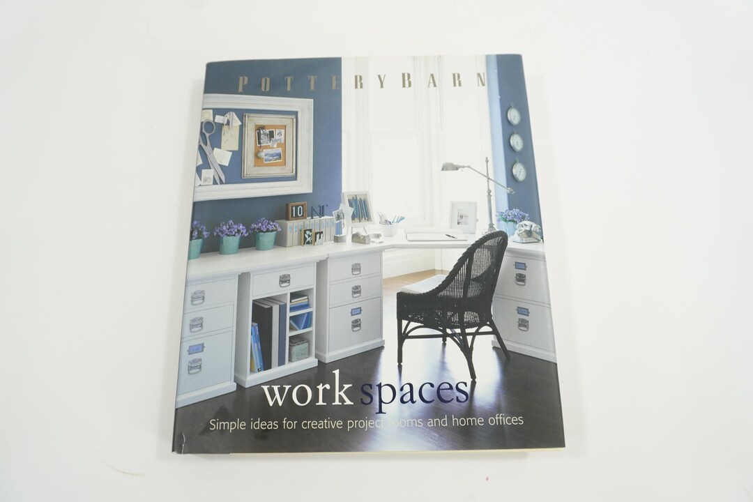 Pottery Barn Book, Work Spaces, Decorating Book Hcw/dj, 2004, Interior ...