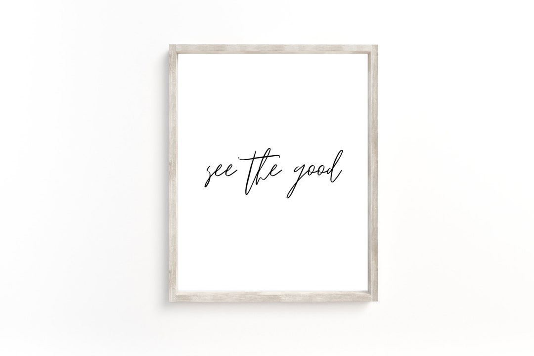 See the Good Print | Good Vibes | Inspirational Prints | Motivational ...