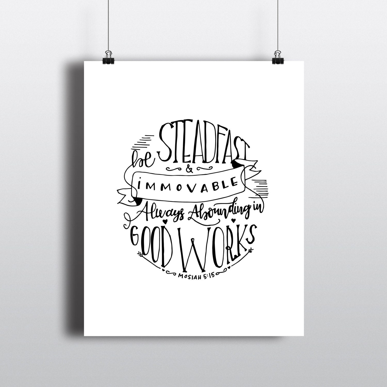 Be Steadfast and Immovable Always Abounding in Good Works | Instant ...