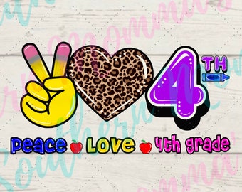 Peace Love Fourth Grade 4th PNG, Back to School, Elementary, Digital ...
