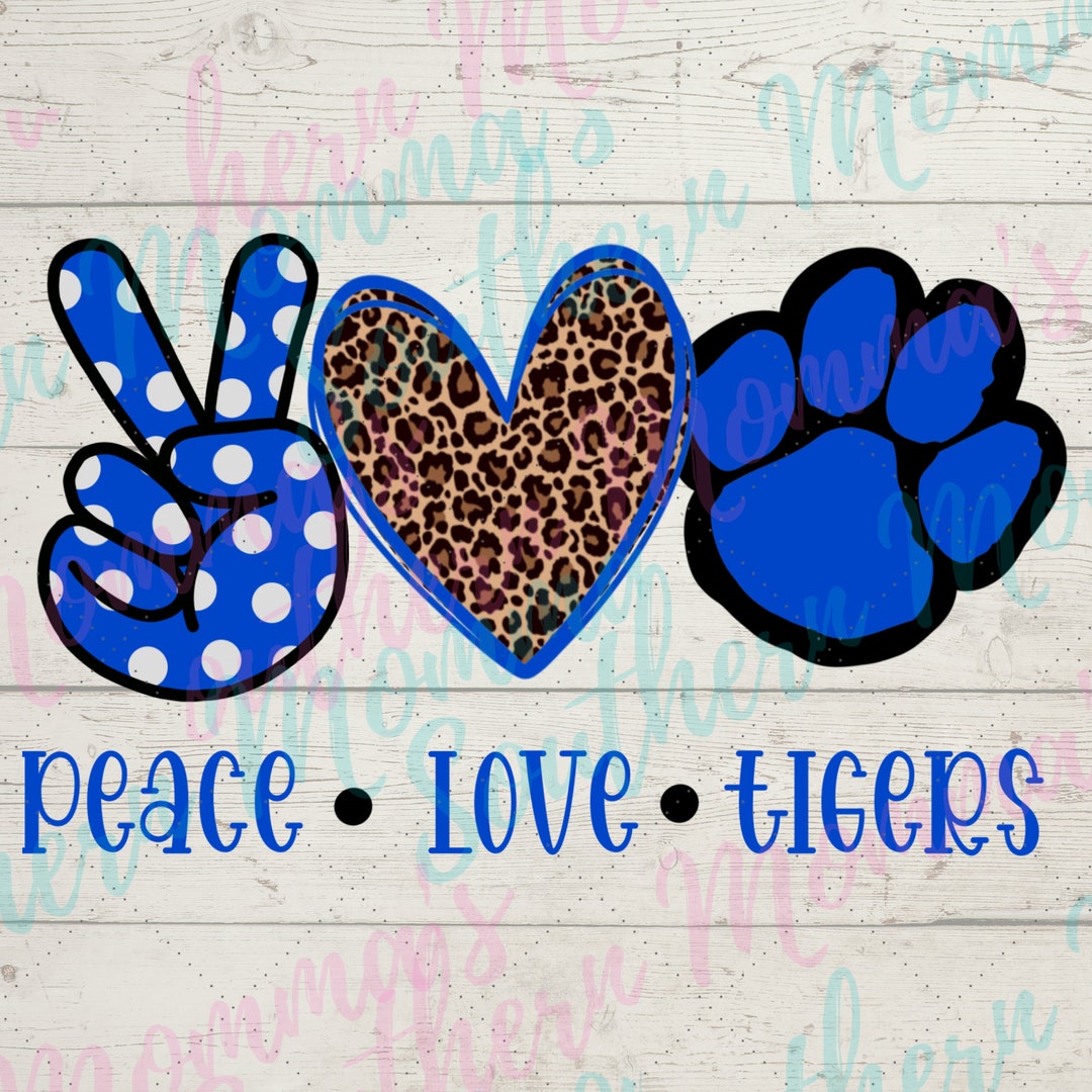 Peace Love Tigers Sublimation PNG File - Etsy