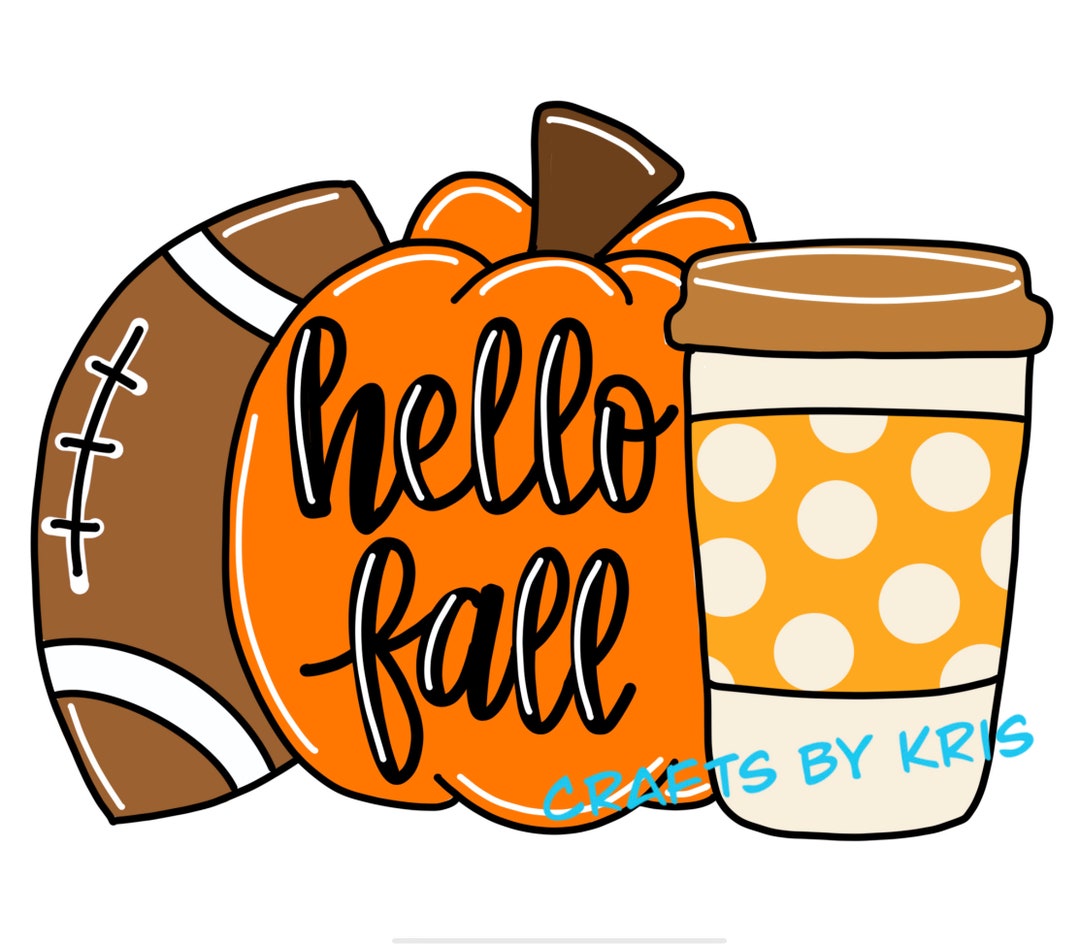 TEMPLATE DIGITAL FILE Hello Fall Football Pumpkin Spice Latte Door ...