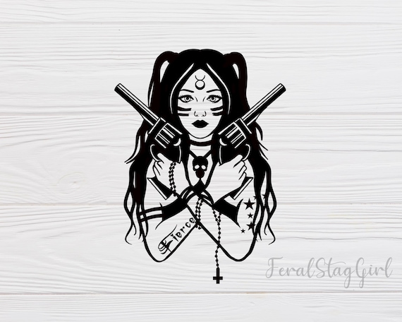 Guns SVG / Bad Girl SVG / Warrior Svg / Crazy Girl Svg / | Etsy Canada