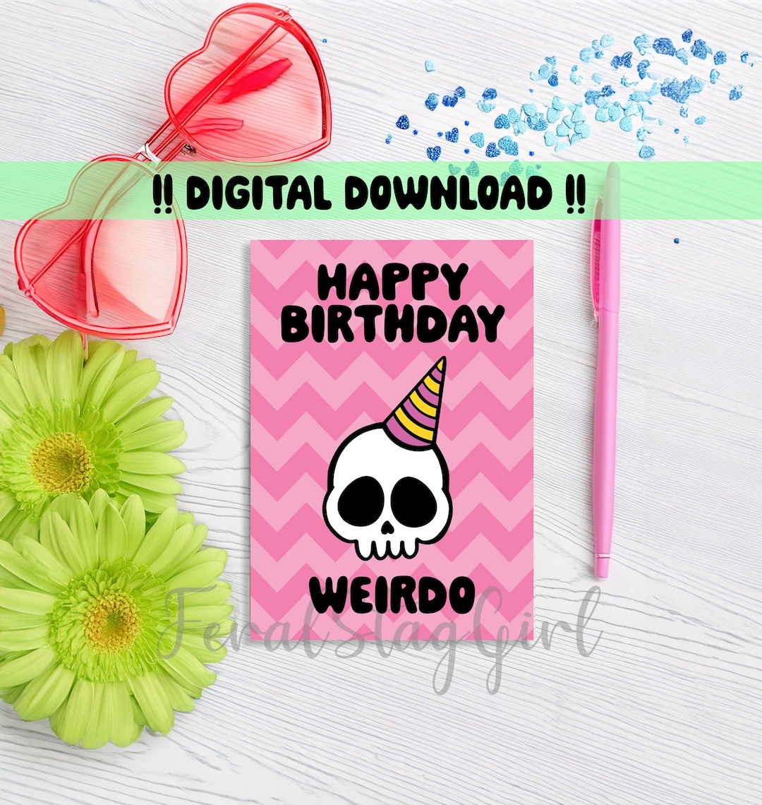Printable Greetings Card Design - Happy Birthday Weirdo Skull DIGITAL ...