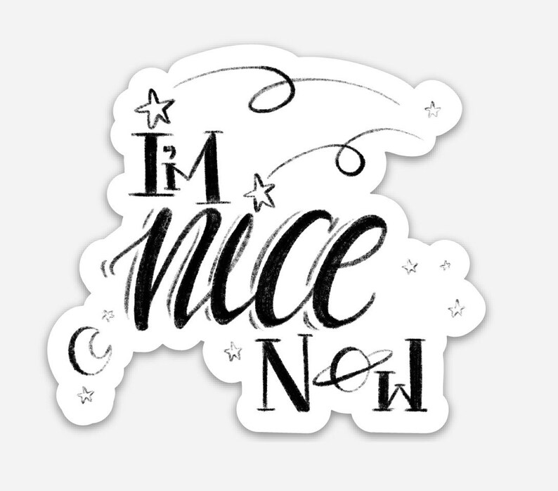 Nice Now Sticker - Etsy