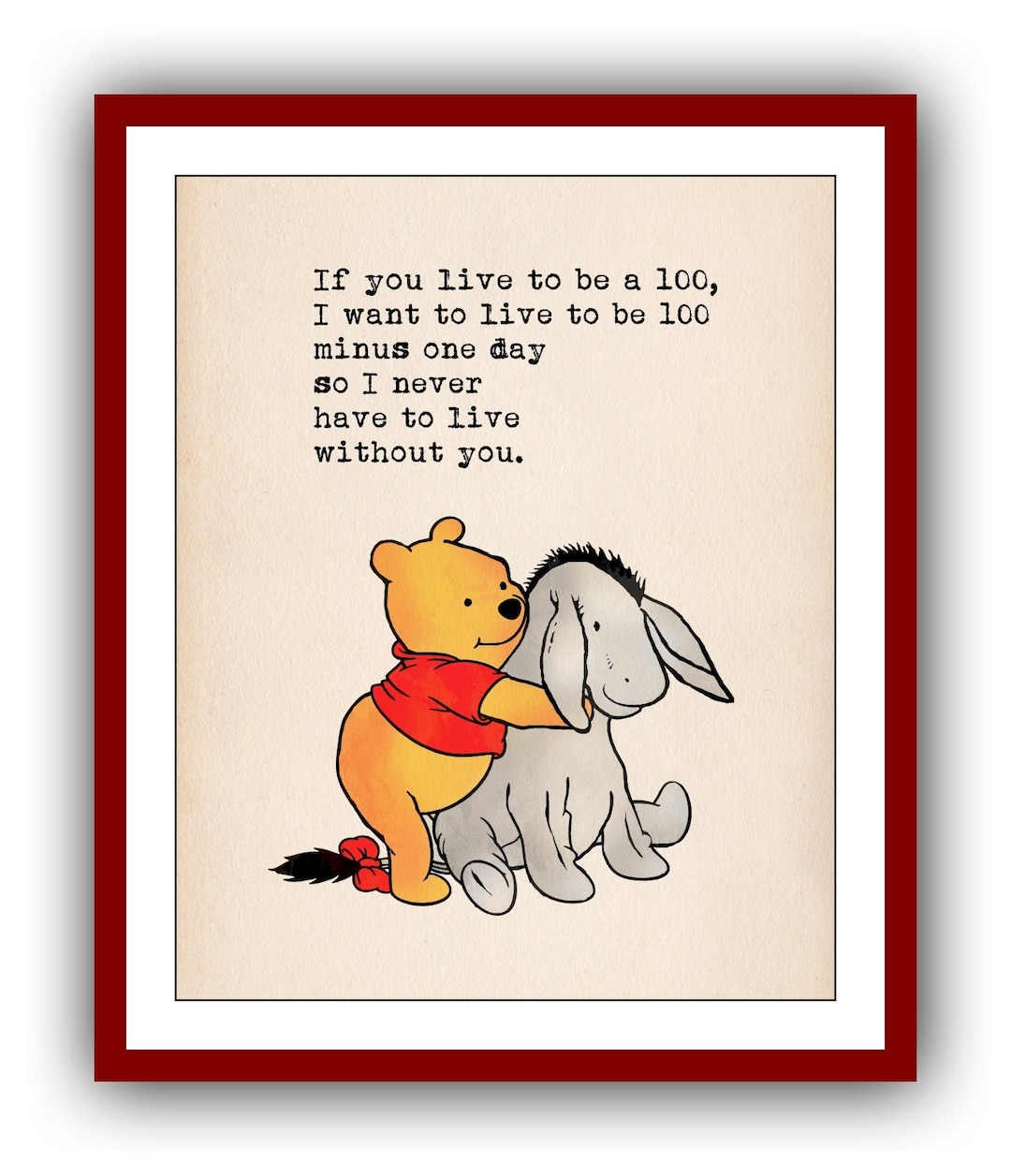 If You Live to Be a 100, I Want to Live to Be 100 Minus One Day ...