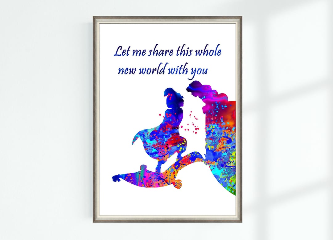 Aladdin Quote Poster Let Me Share This Whole New World With You ...