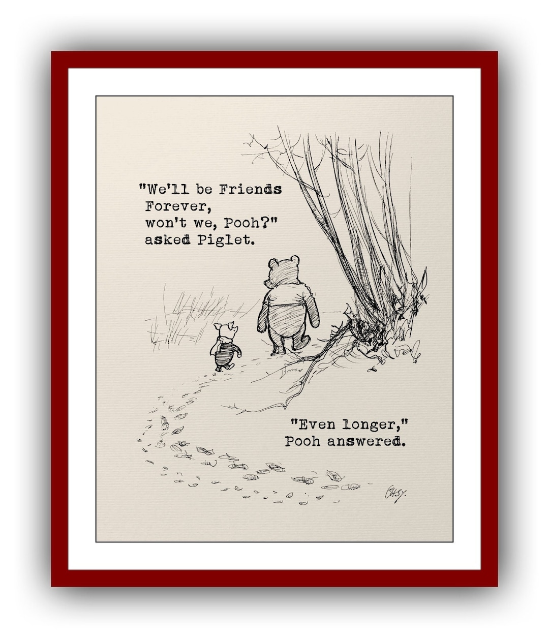 We'll Be Friends Forever, Won't We, Pooh?...winnie the Pooh Quote ...