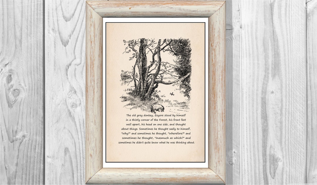The Old Grey Donkey, Eeyore Stood by Himself..... Eeyore Quote Winnie ...
