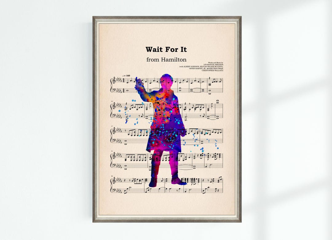 Pôster de Hamilton com Aaron Burr, partitura musical "Wait For It" de ...