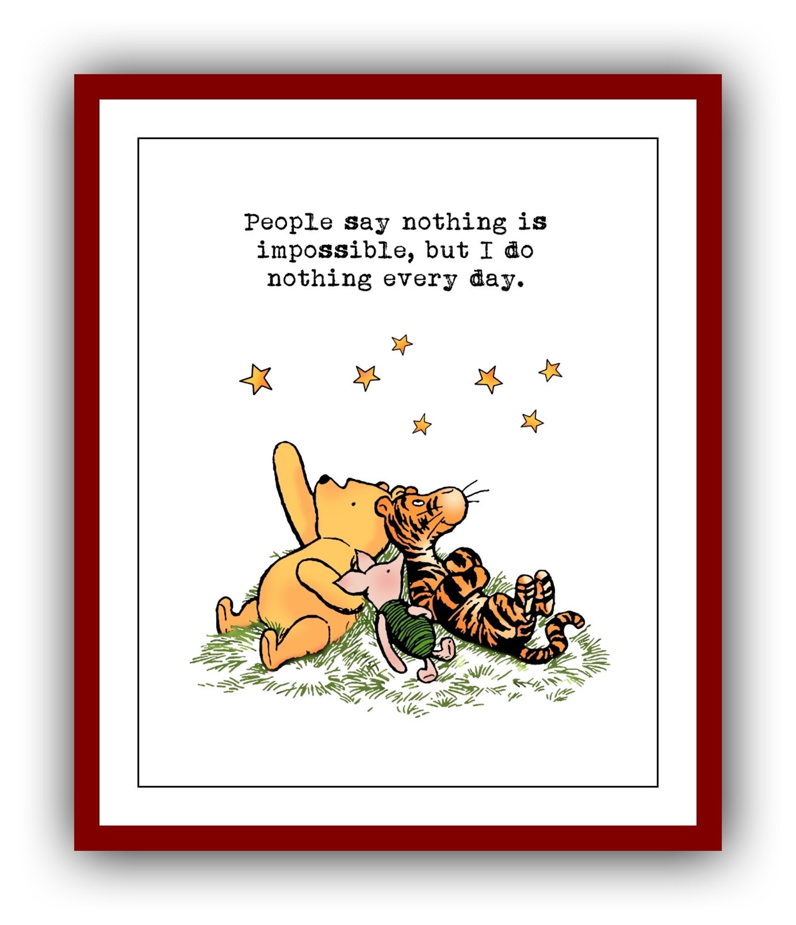 People Say Nothing is Impossible, but I Do Nothing Every Day... Winnie ...