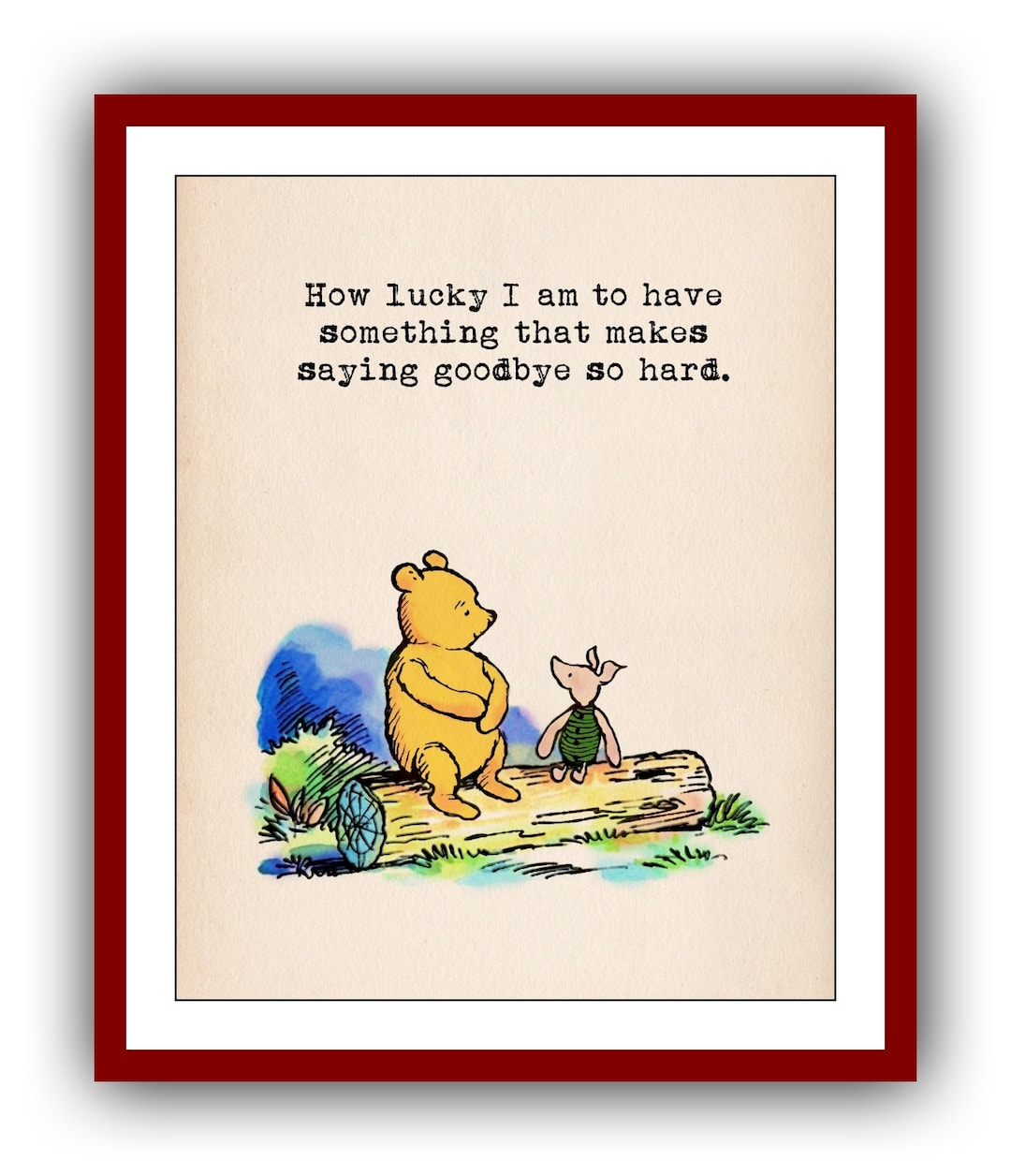 How Lucky I Am to Have Something That Makes Saying Goodbye so Hard ...